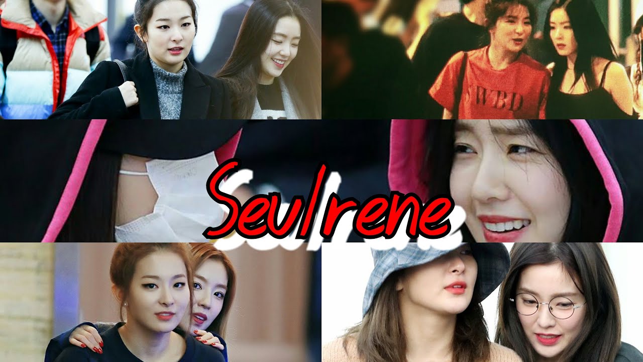 SEULRENE (Seulgi Irene) our beautiful story that will never end - YouTube
