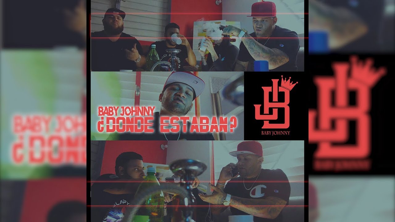 Baby Johnny - Donde Estaban (Official Video) - YouTube