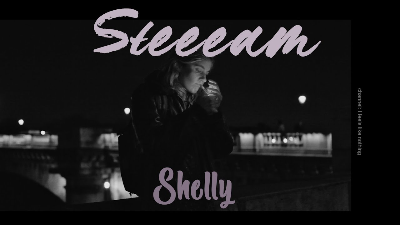 Steeeam - Shelly (Thaisub) แปลเพลง - YouTube