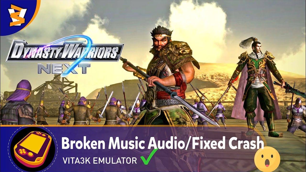 VITA3K v0.1.9 3508 - Dynasty Warriors Next (Playable/Vulkan) - YouTube
