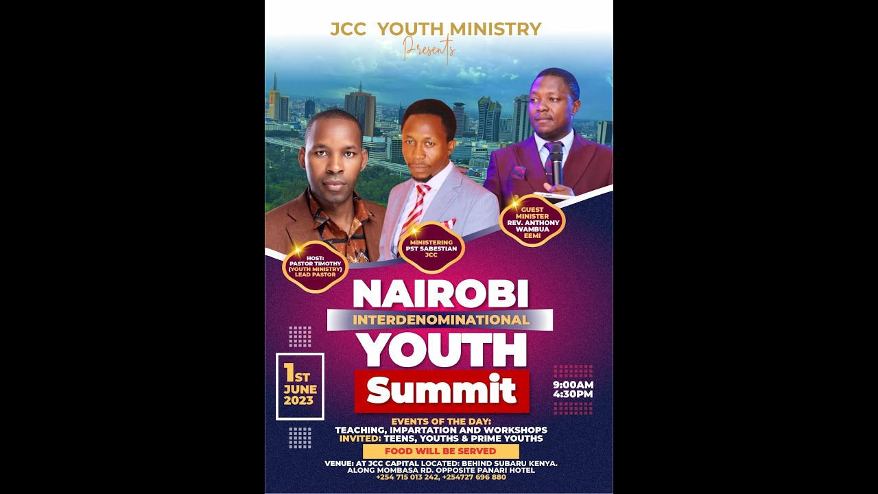 JCC CAPITAL CENTRE|| NAIROBI INTERDENOMINATIONAL YOUTH SUMMIT ...