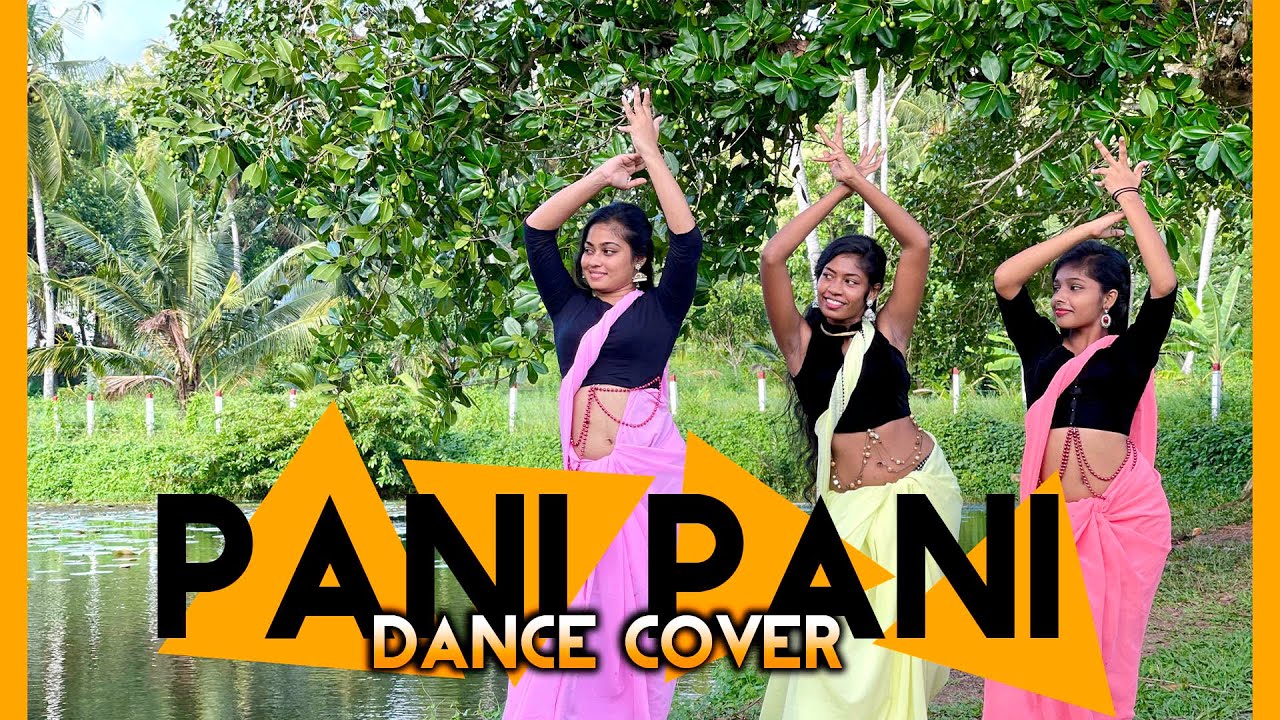 Pani Pani Dance Cover - YouTube