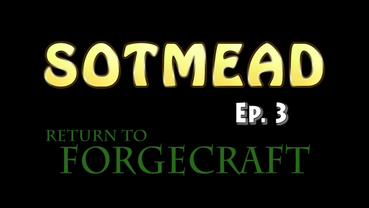 Return to Forgecraft 3 - YouTube