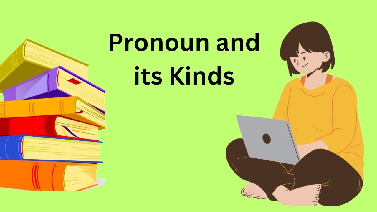 What is Pronoun | Pronoun types with examples | Grammar Series| Parts ...