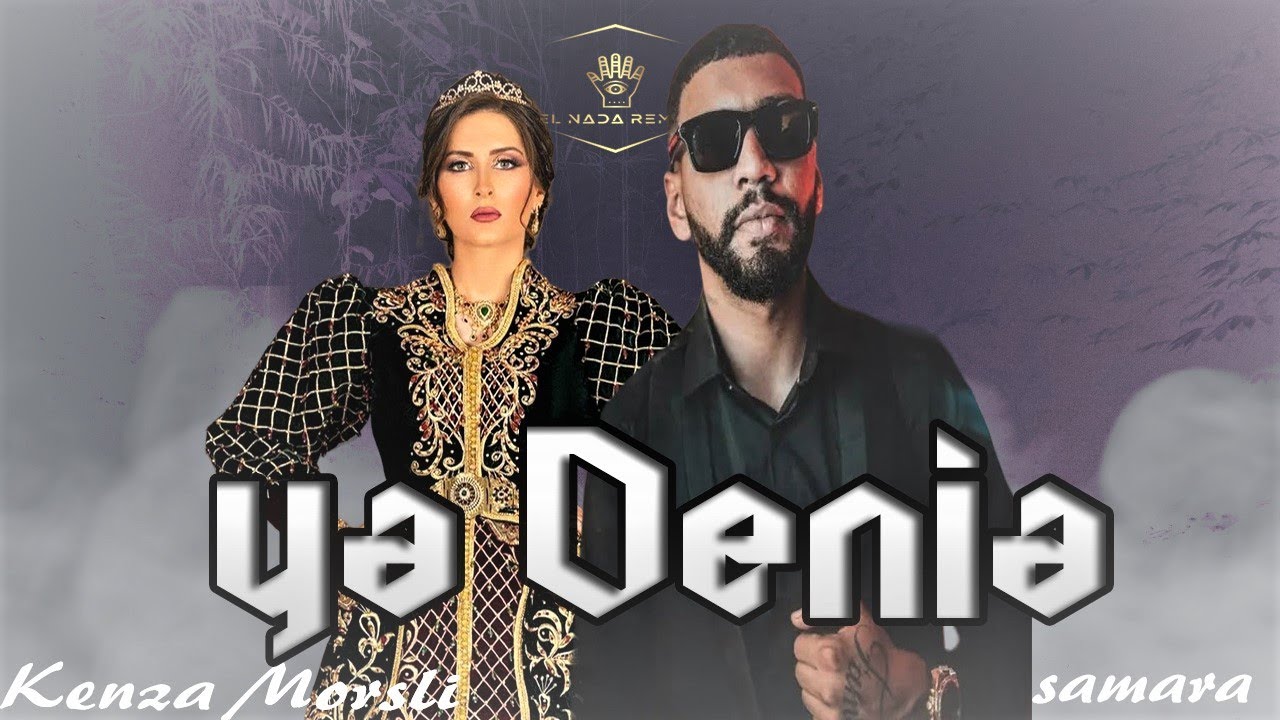 Samara ft. Kenza Morsli Ya Denia (remix) el nada remix - YouTube