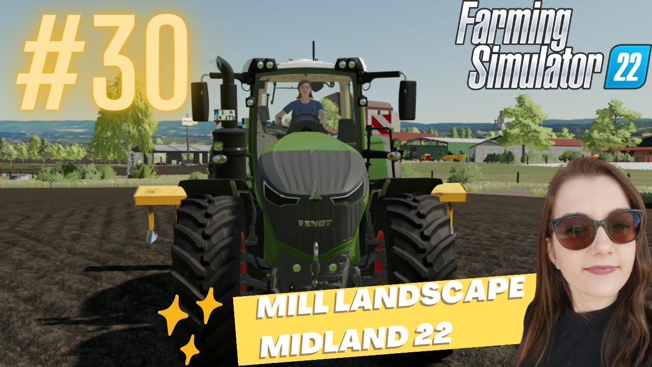 30- ARIAMO I CAMPI! - FS22 #Girl #multy - YouTube