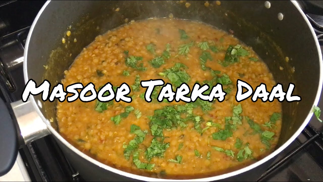 Masoor Tarka Daal | Quick and Easy Lentils Recipe | Vegetarian Food ...