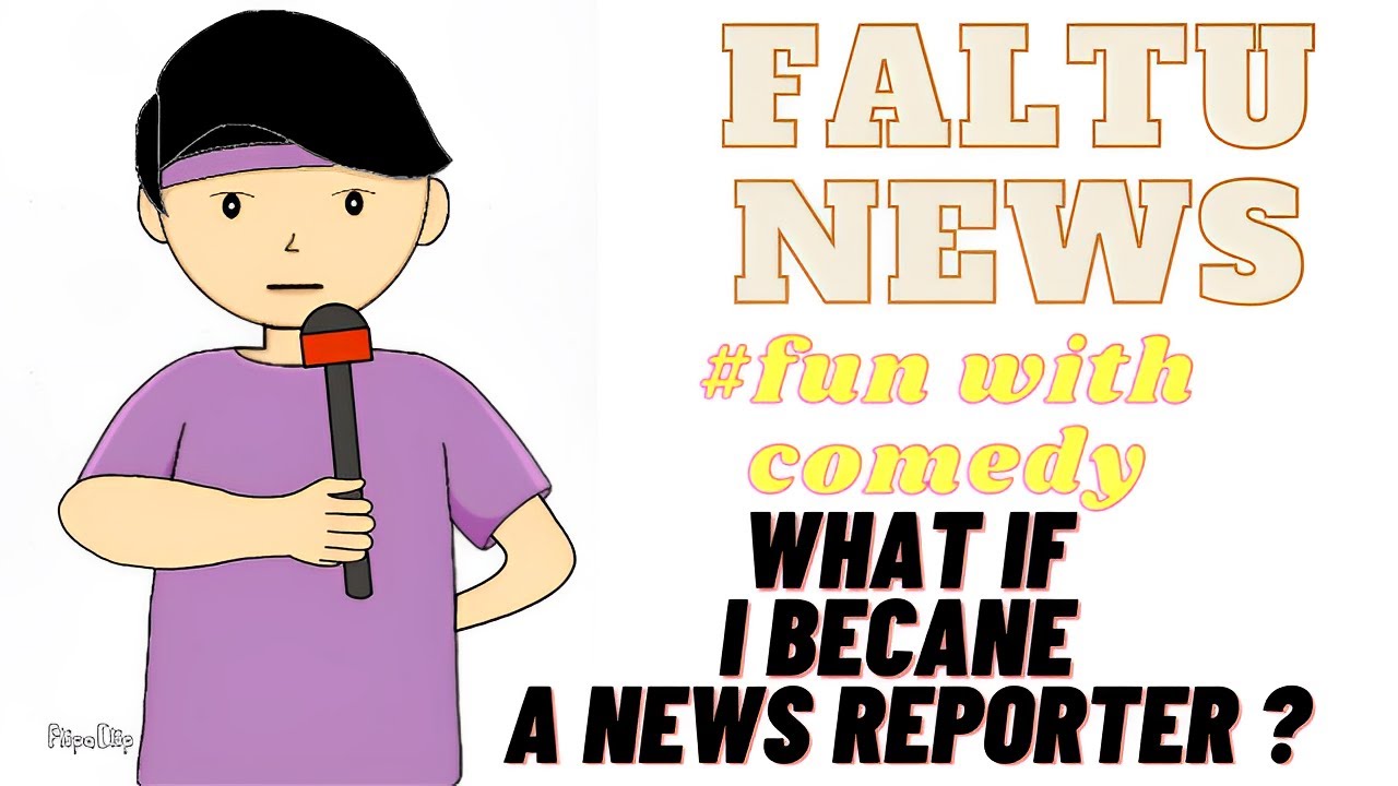 What If I Was a News Reporter, comedy video? l Animated One - YouTube