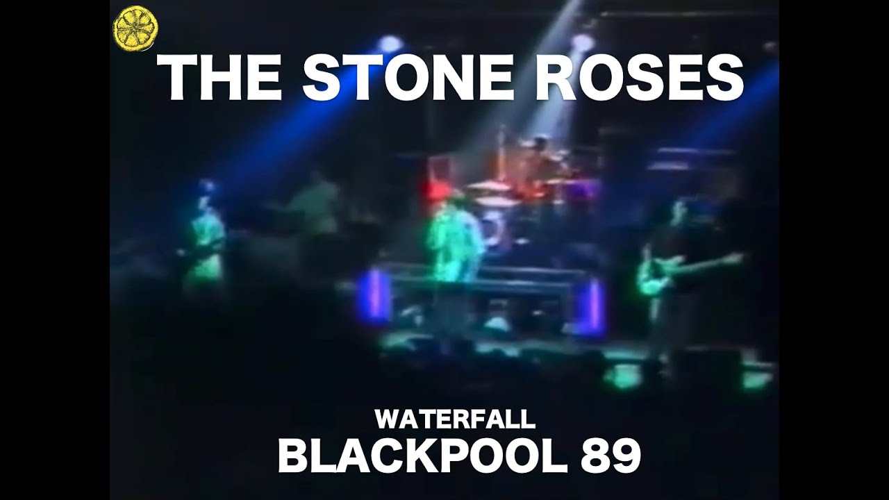 The Stone Roses Waterfall Blackpool 89 audience footage/pro audio - YouTube