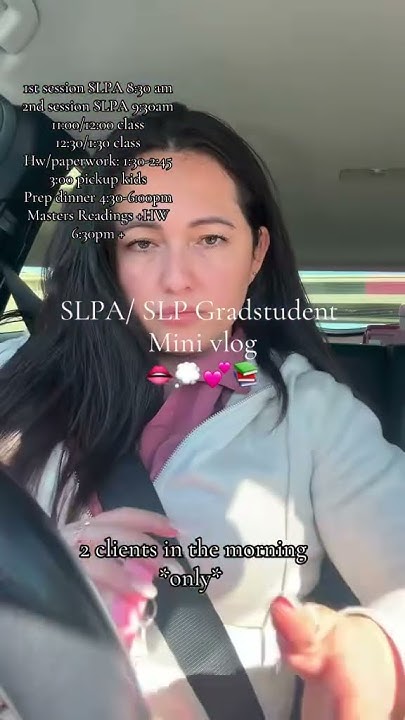 My day as a SLPA and a SLP grad student/ future speech language ...