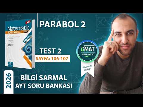 2026 BİLGİ SARMAL AYT MATEMATİK PARABOL TEST 2(KONU ANLATIMLI)