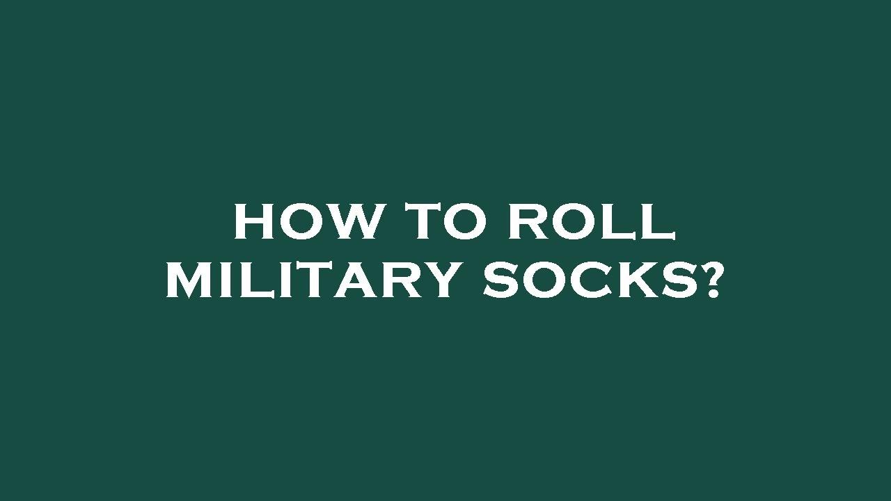 How to roll military socks? - YouTube