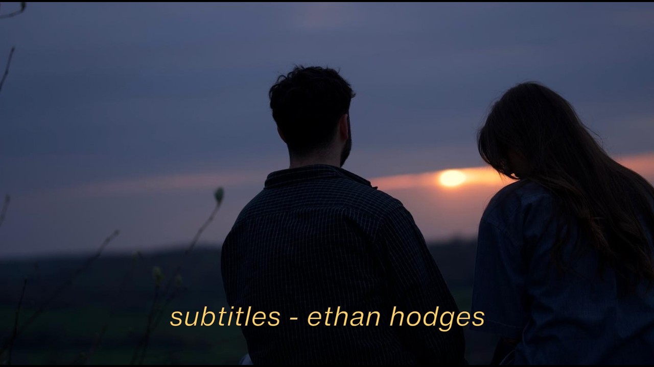 Ethan Hodges - Subtitles (Lyric Video) - YouTube