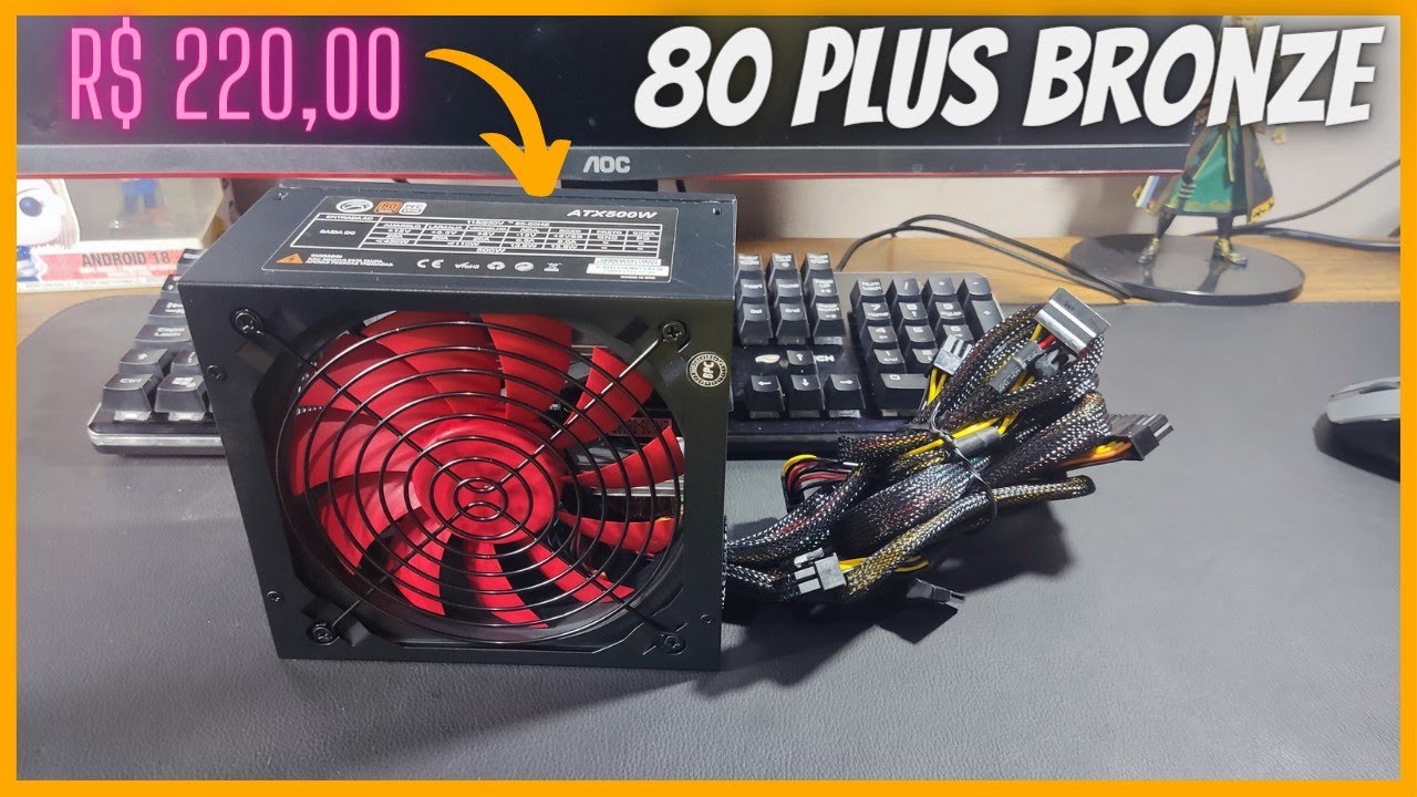 ESSA E A FONTE MAIS BARATA DE 500W COM SELO 80 PLUS BRONZE ( FONTE ...
