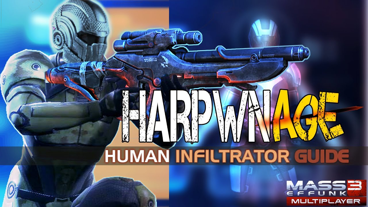 The power of good synergy: Human Infiltrator Guide - Mass Effect 3 ...