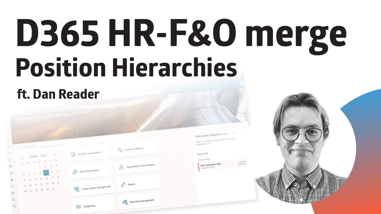 Dynamics 365 HR F&O Position Hierarchies After Merge - YouTube
