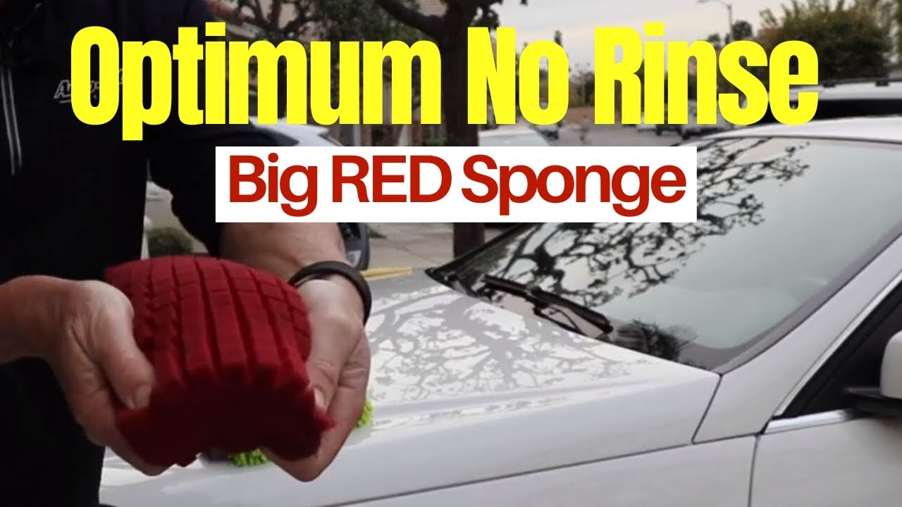Optimum No Rinse: Does the BIG red sponge scratch paint? - YouTube