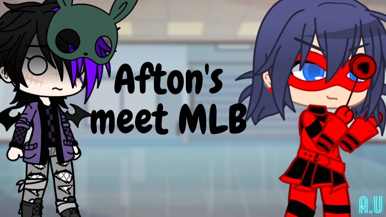 Afton's meet Miraculous Ladybug || Gacha Life - YouTube