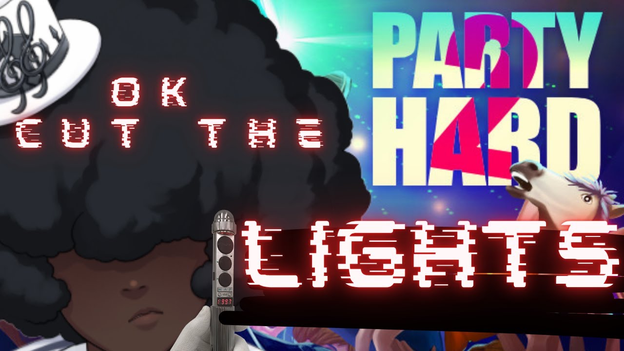 [Party Hard 2] Partying With A Murderer (Late Night Day 2 Stream) - YouTube