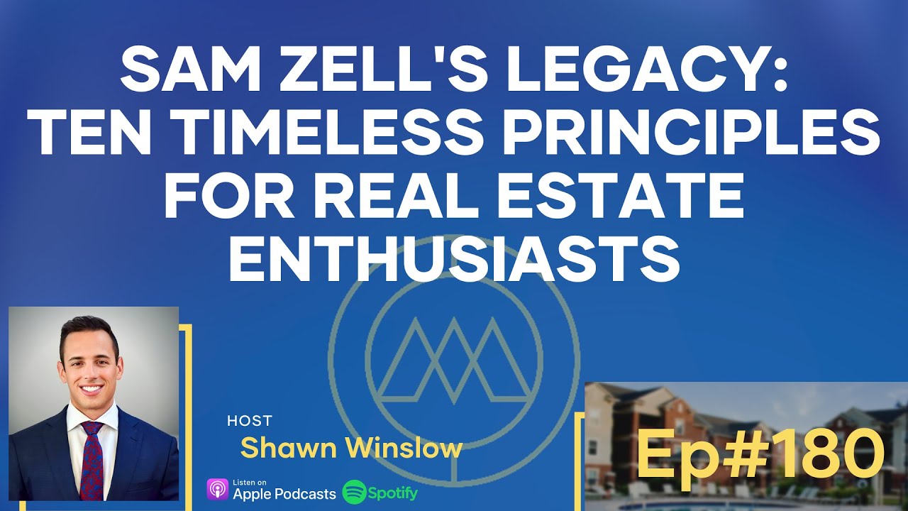 Sam Zell's Legacy: Ten Timeless Principles for Real Estate Enthusiasts ...