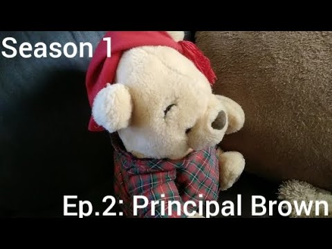 S1 Ep.2: Principal Brown - YouTube