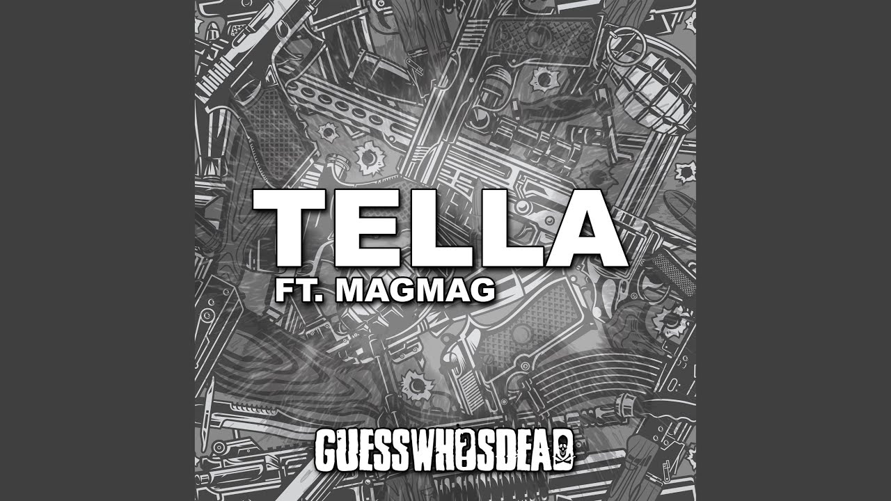 Tella (feat. MagMag) - YouTube
