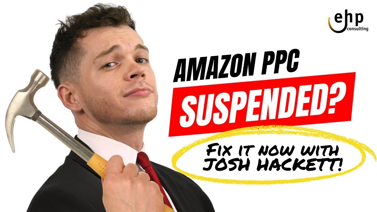 Troubleshooting Amazon PPC Suspension: Steps to Restore and Improve Your Ads - YouTube