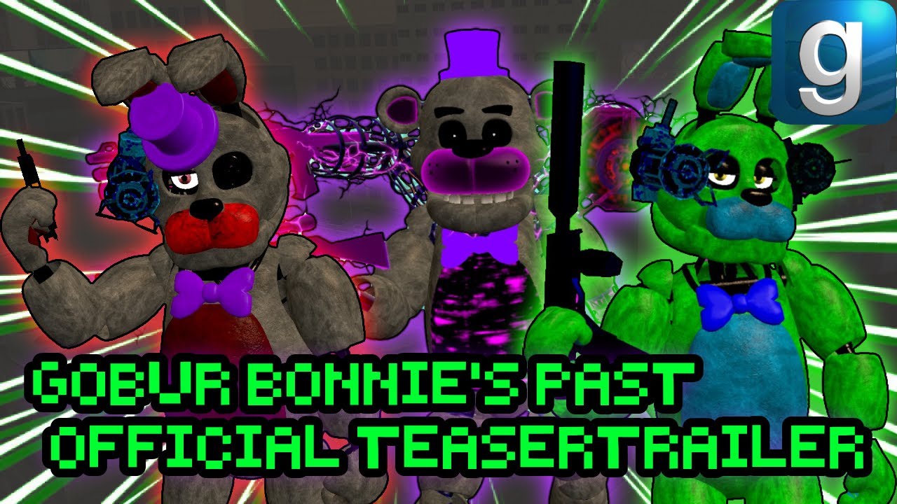 |GOBUR BONNIE'S PAST| [OFFICIAL TEASER TRAILER] |GMOD| - YouTube