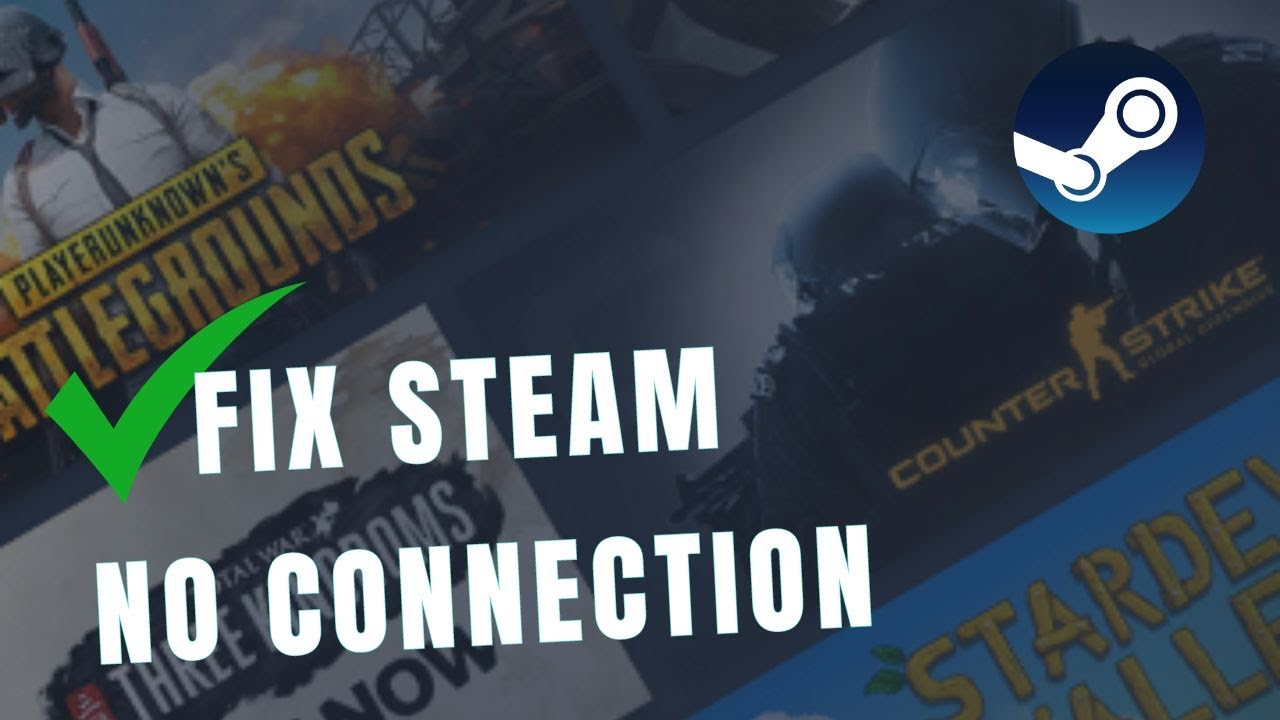 How to Fix Steam No Connection Error I 2024 Update - YouTube