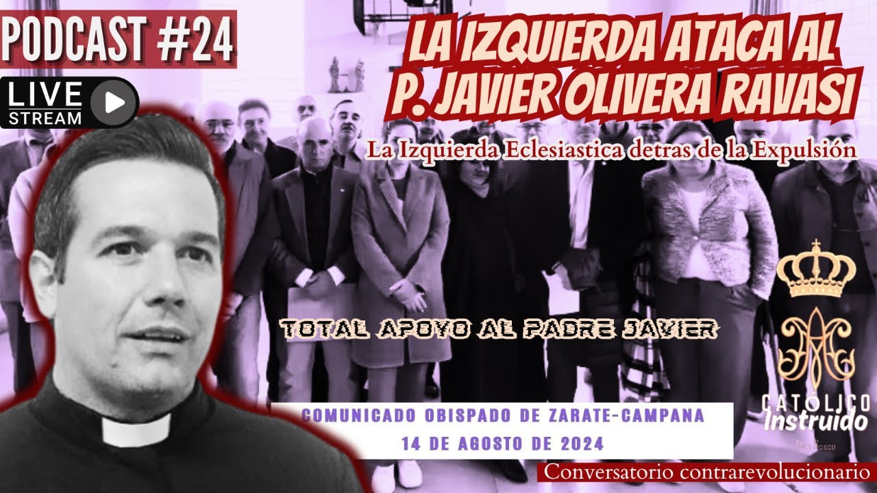 LA IZQUIERDA ECLESIÁSTICA EXPULSA AL PADRE JAVIER OLIVERA RAVASI - YouTube