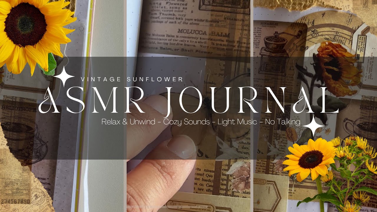 Journal With Me - 🌻 Sunflower ASMR Journal 🌞 - Light Music - No Talking ...