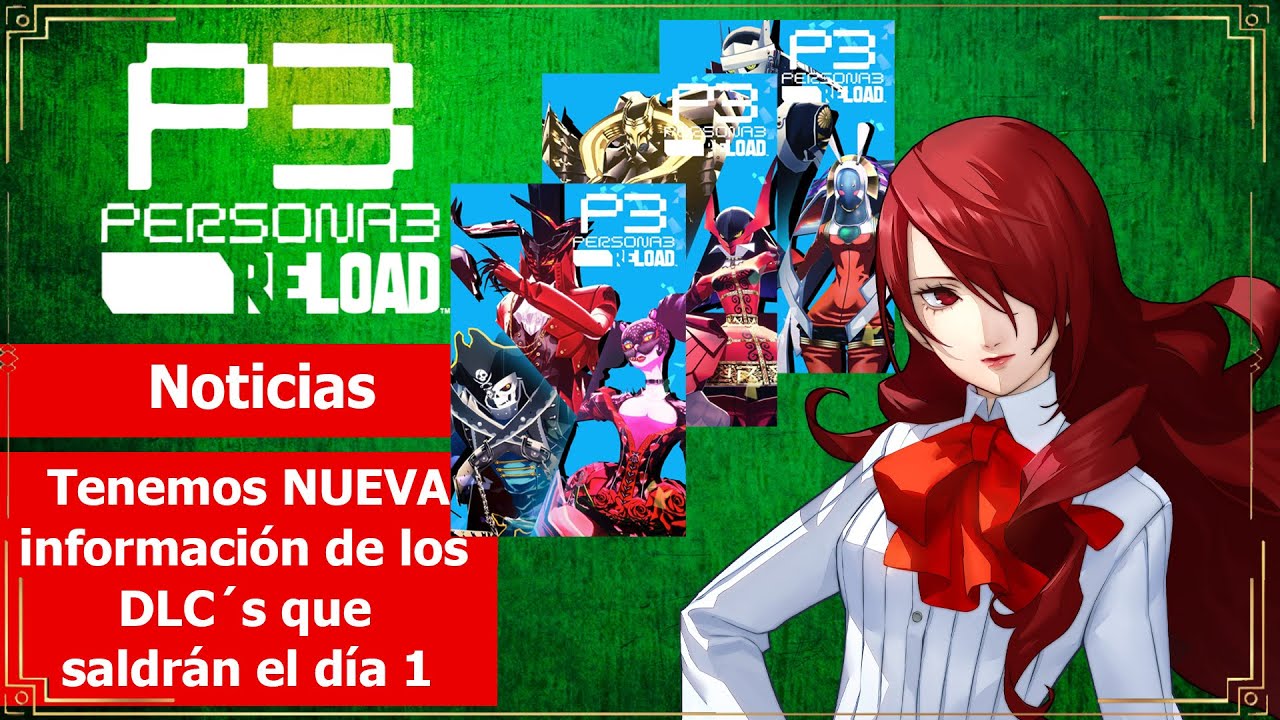 Persona 3 Reload | Noticias | Tenemos NUEVA información de los DLC´s ...