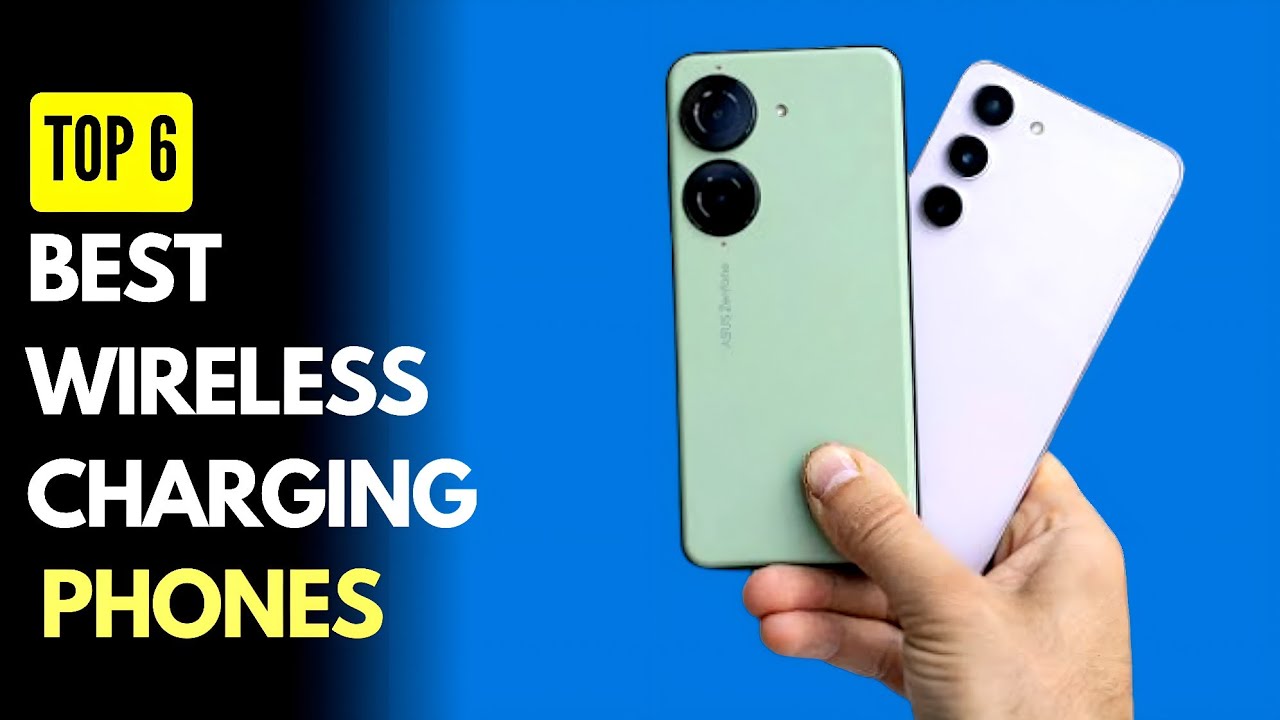 6 Best Wireless Charging Smartphones to buy in 2023 - YouTube