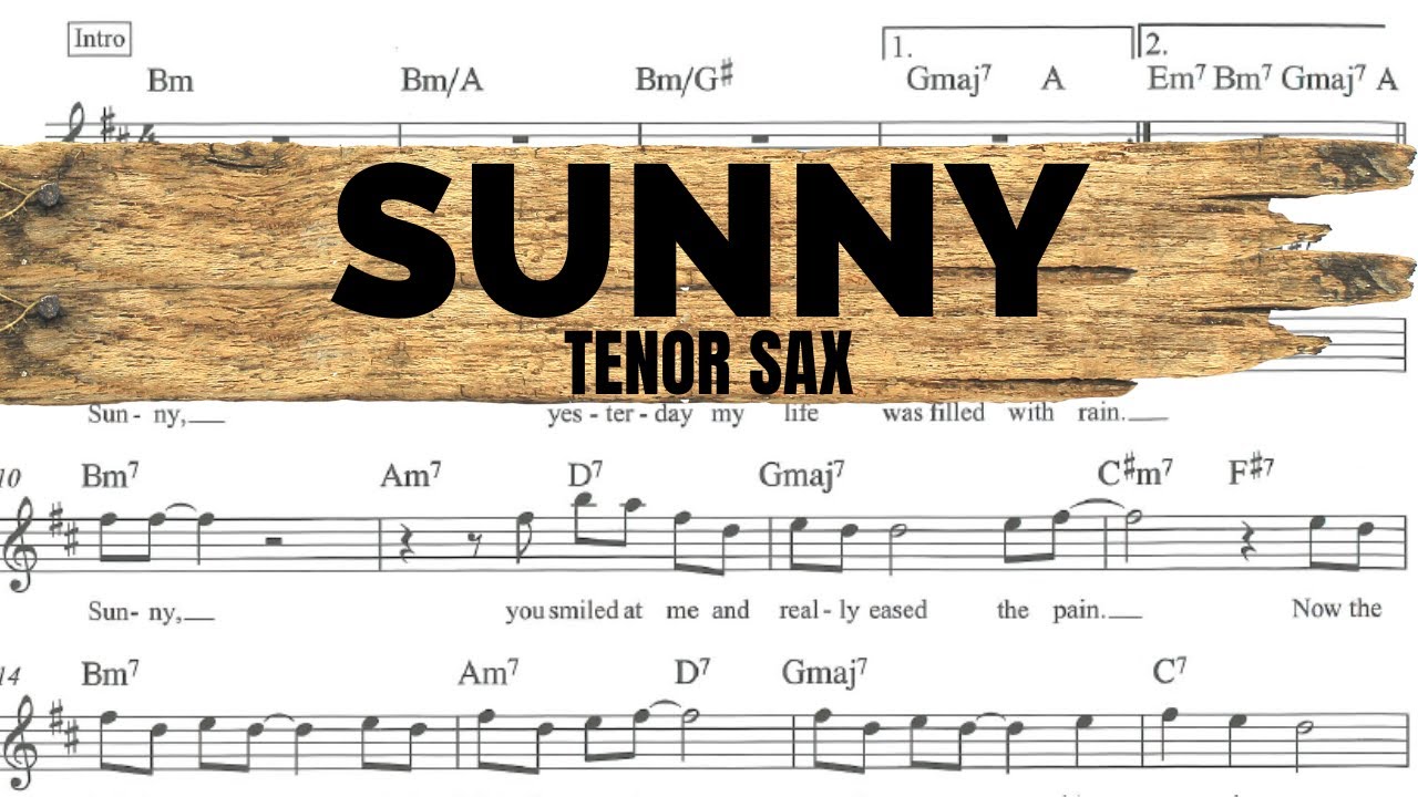 SUNNY [TENOR SAX SHEET MUSIC] Bobby Hebb - YouTube