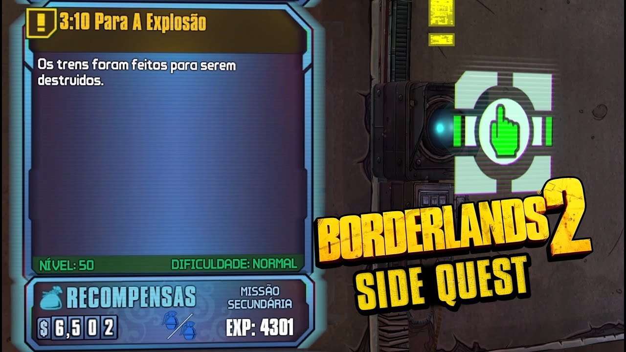 Borderlands 2 - Side Quest - 3:10 Para A Explosão - 3:10 to Kaboom ...