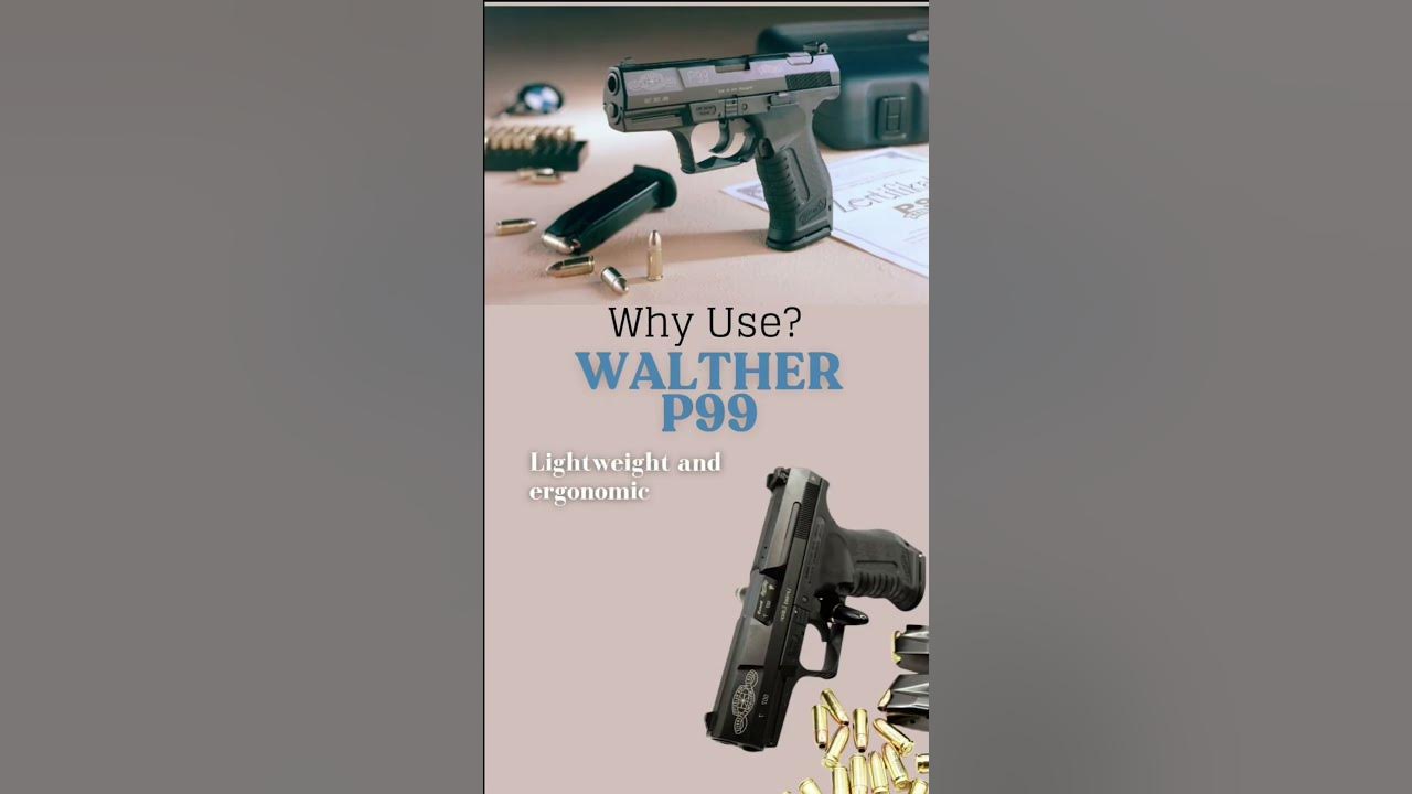 Why Use the WALTHER P99? | Secret Agent’s Choice #shadowtacticalops #army #armyshop #bombproof ...