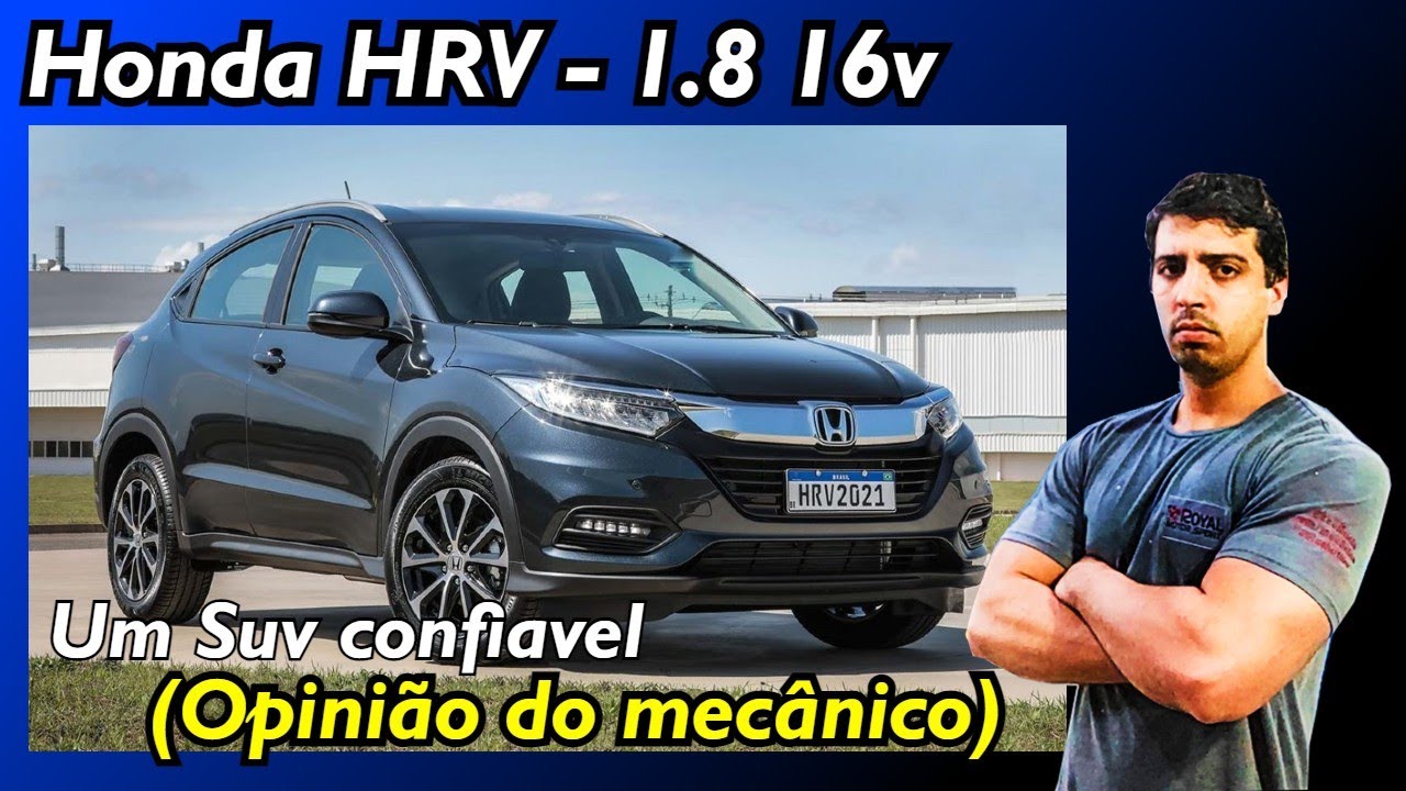 Honda Hrv 1.8 16v - vale a pena? (Opinião do Mecânico) - YouTube