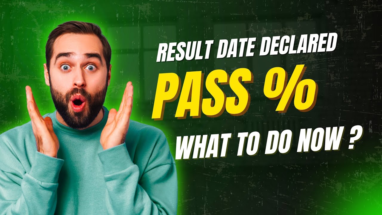Result Date Declared 😬😬| Expected Pass % 🤫🤫| What to do Now 🥺🥺 - YouTube