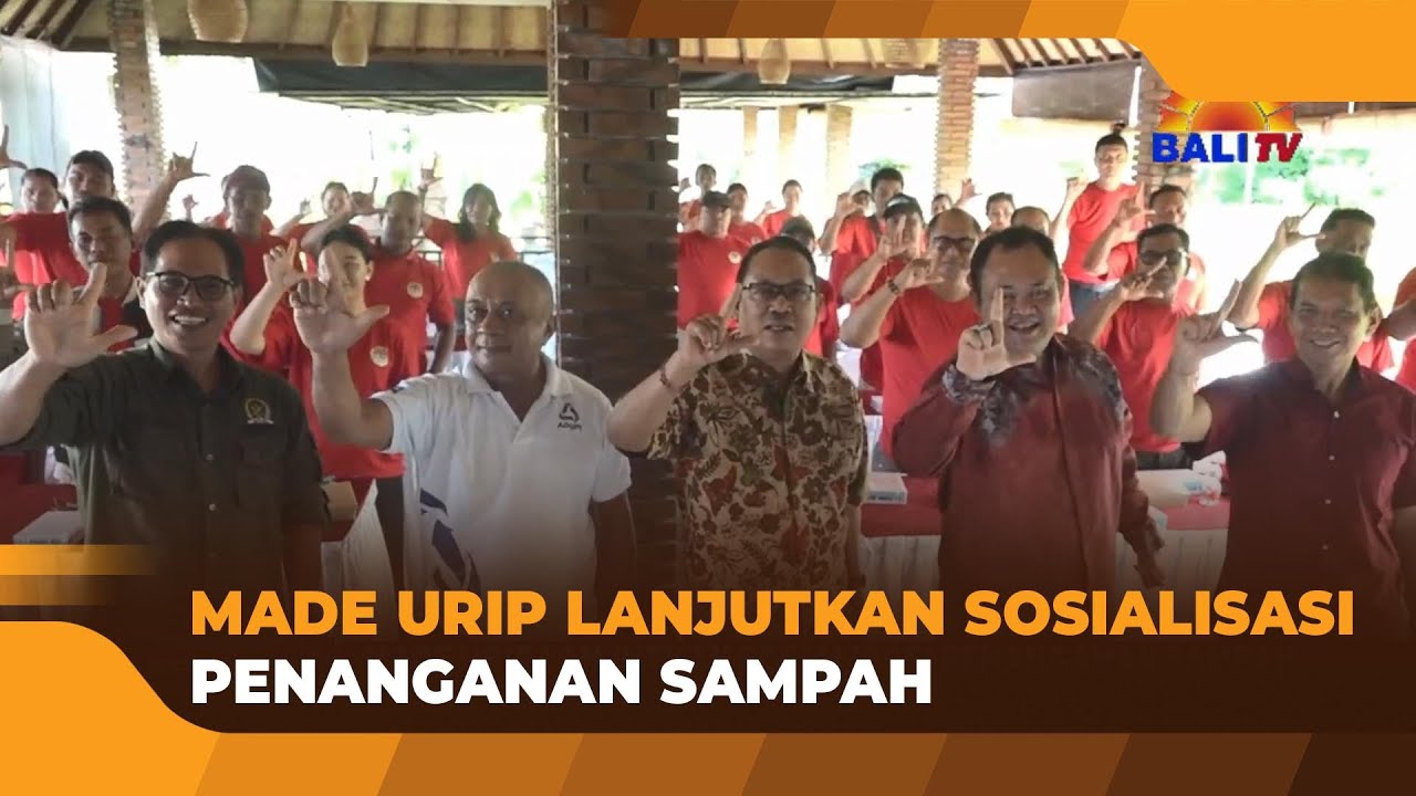 MADE URIP LANJUTKAN SOSIALISASI PENANGANAN SAMPAH - YouTube