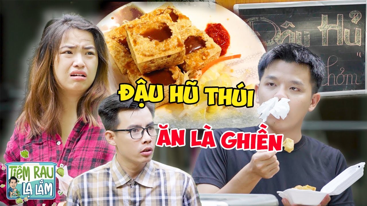 Bán ĐẬU HŨ THÚI Thơm Nức Mũi, Chủ Quán ĐỔI ĐỜI Hóa Tây Thi | Tloo Tiệm ...
