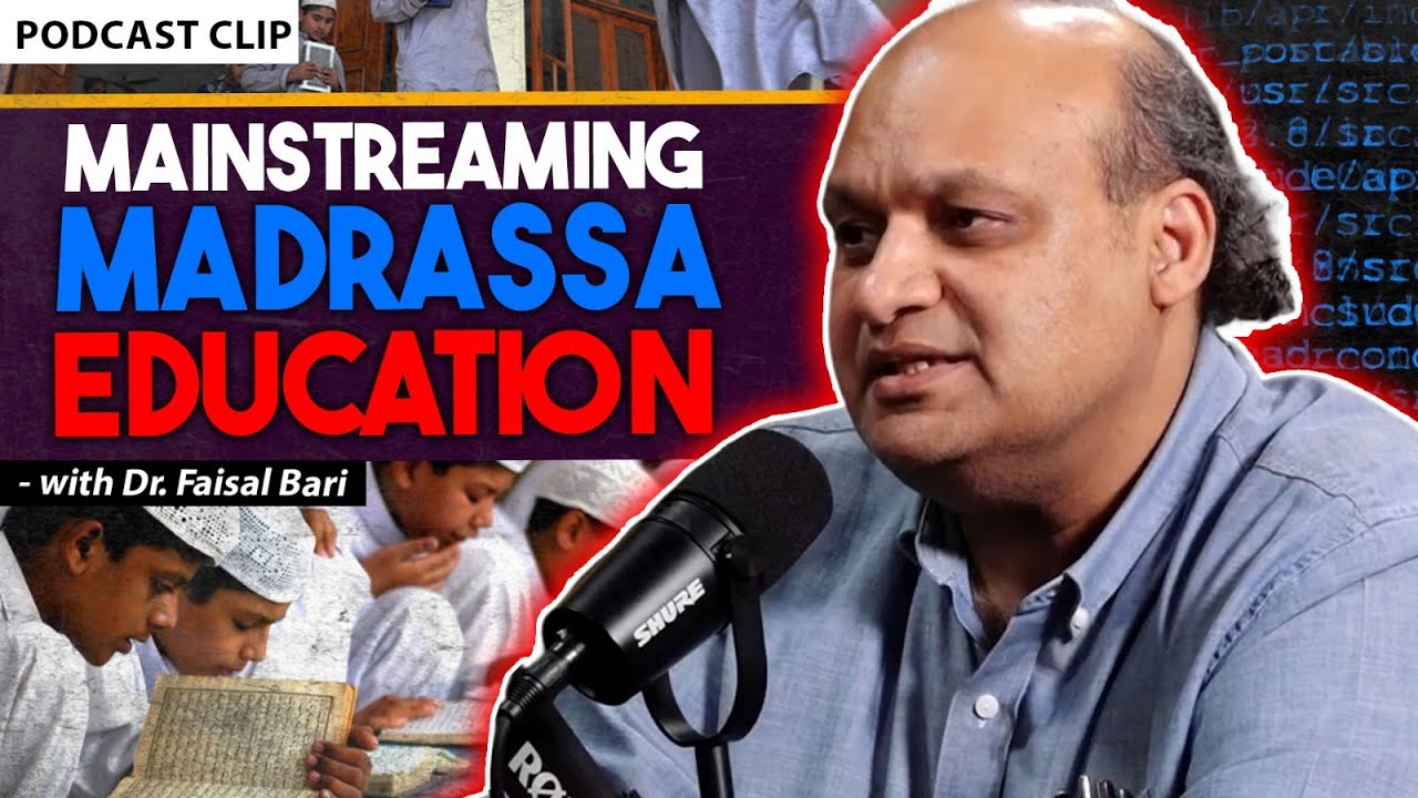 Mainstreaming Madrassa Education | Dr. Faisal Bari | Shehzad Ghias ...