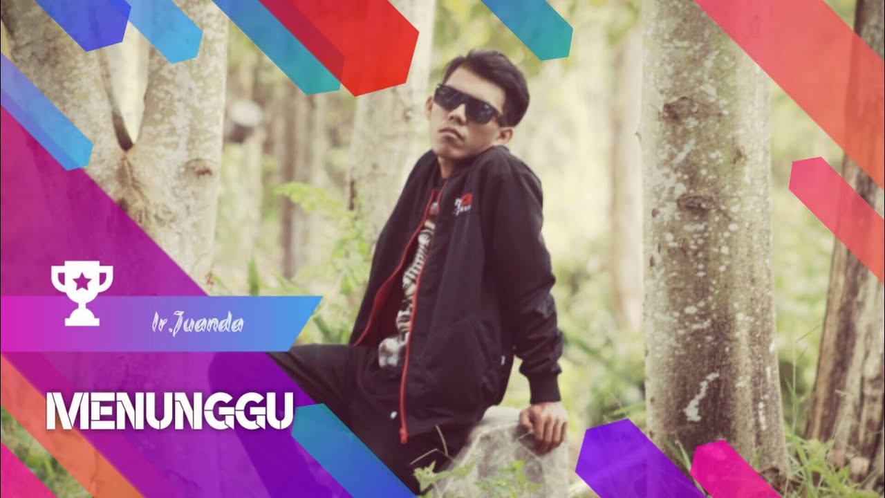 MENUNGGU (Ir.Juanda) Lirik Lagu - YouTube