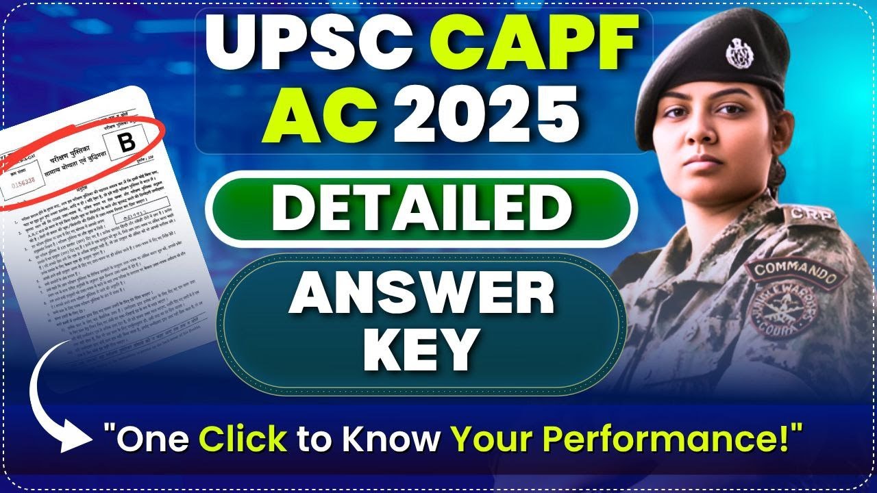 UPSC CAPF 2025 PAPER 1 ANSWER KEY | Part - 1 - YouTube