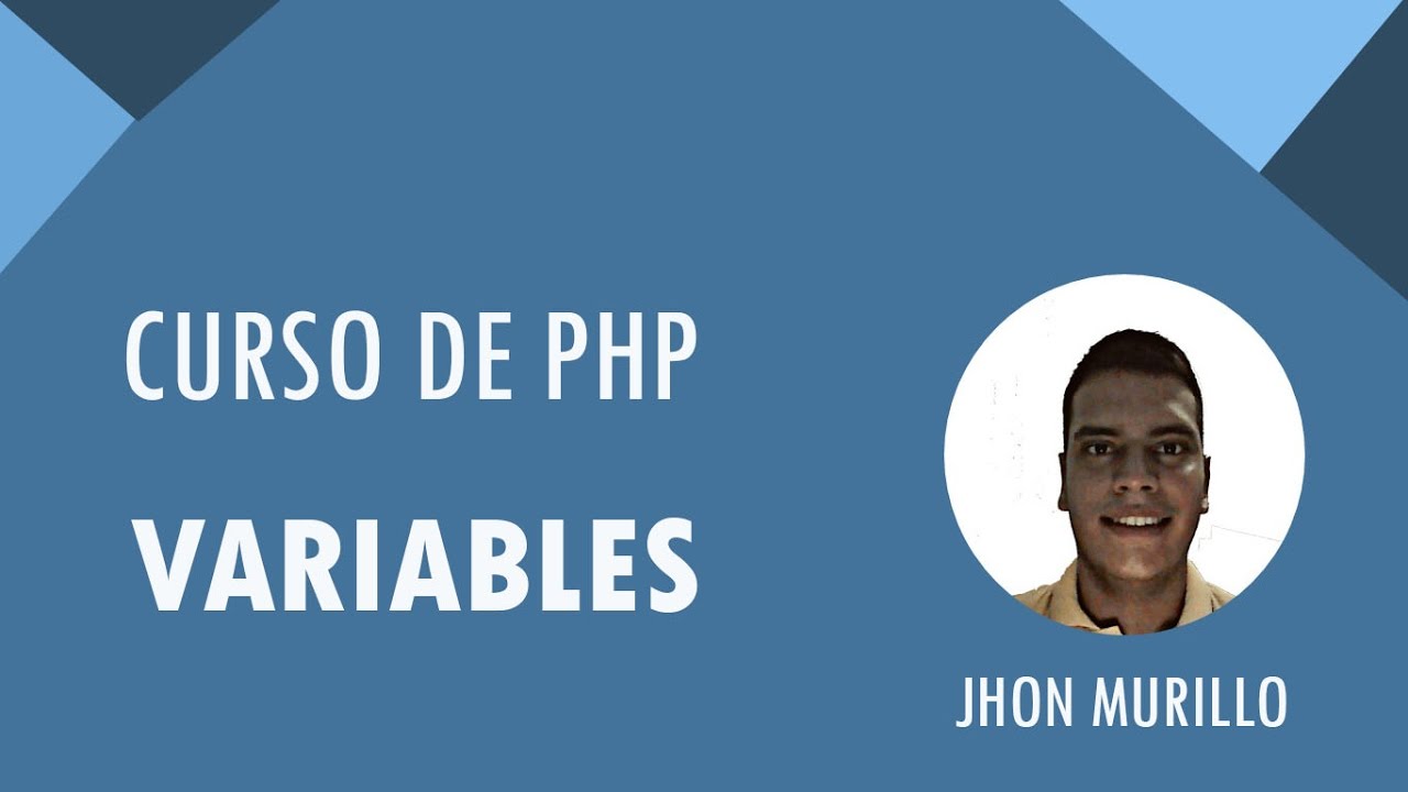 2 Variables curso de php desde cero Avanzado - YouTube