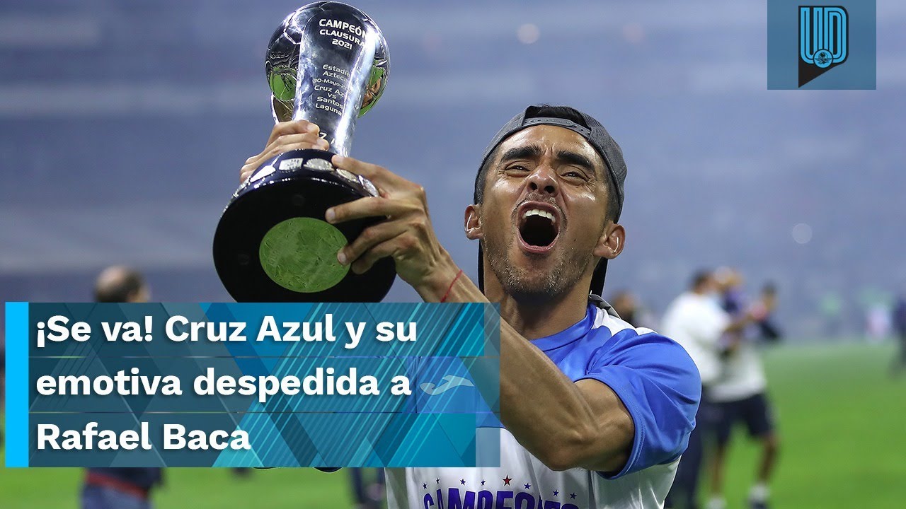 Cruz Azul hizo un emotivo homenaje para despedir a Rafael Baca - YouTube