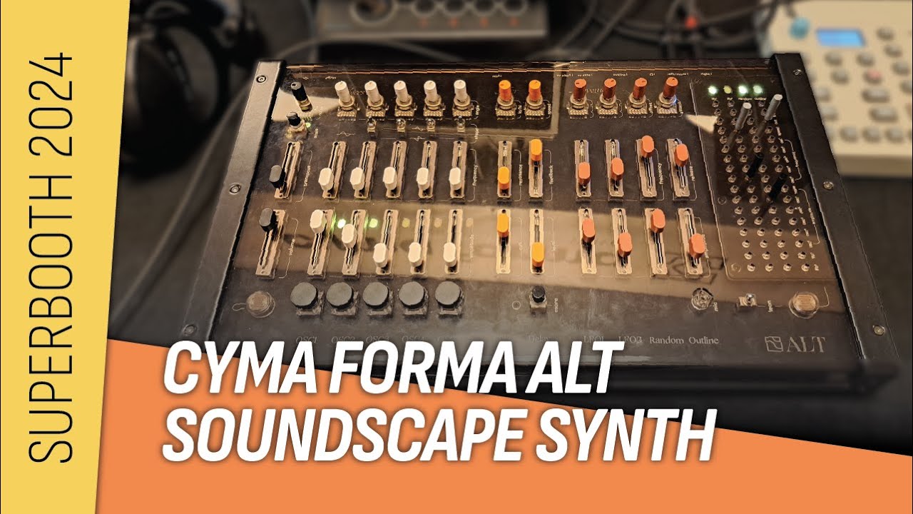 Cyma Forma ALT soundscape synthesizer #Superbooth 2024 - YouTube