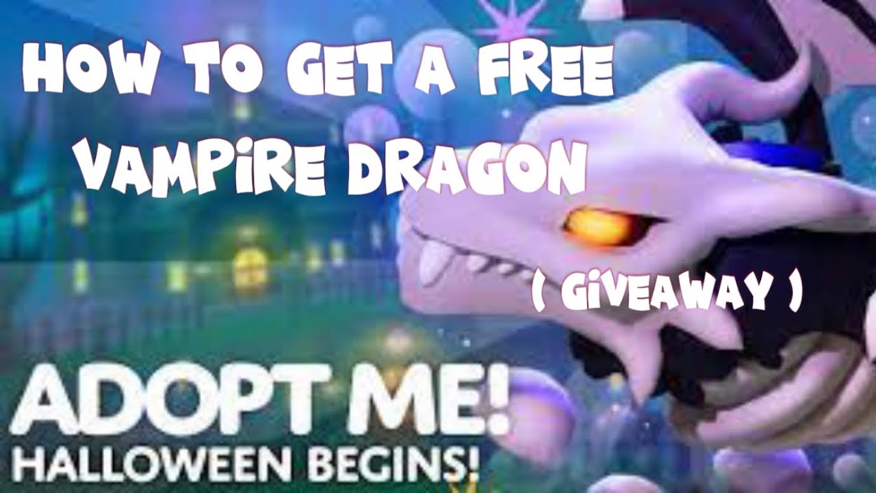 How To Get a FREE Vampire Dragon in Adopt Me / Vampire Dragon giveaway ...
