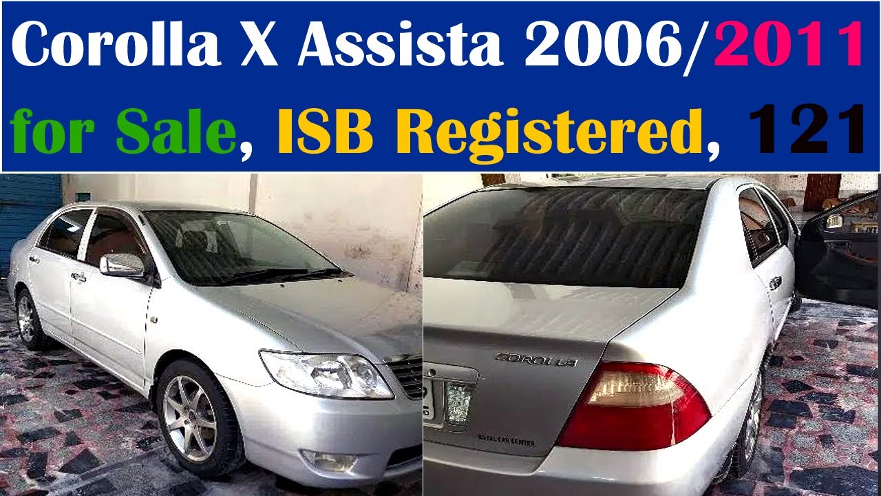 Toyota Corolla X Assista 2006 Model for Sale in Peshawar 2011 Register ...