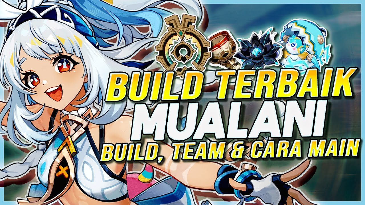 Panduan Lengkap Build Mualani, Karakter Lucu Damage SAKIT! - Genshin ...