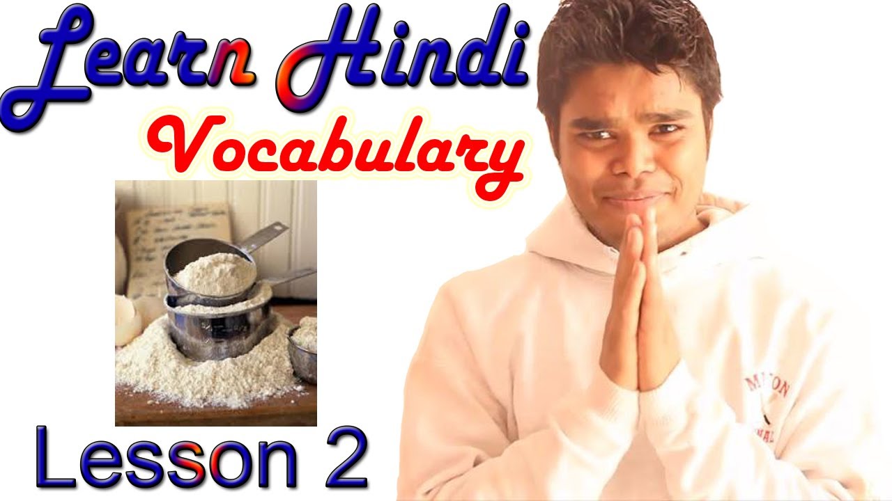 Flour In Hindi Learn Hindi Vocabulary Hindi Food Names 2 YouTube flour-in-hindi-learn-hindi-vocabulary-hindi-food-names-2-youtube